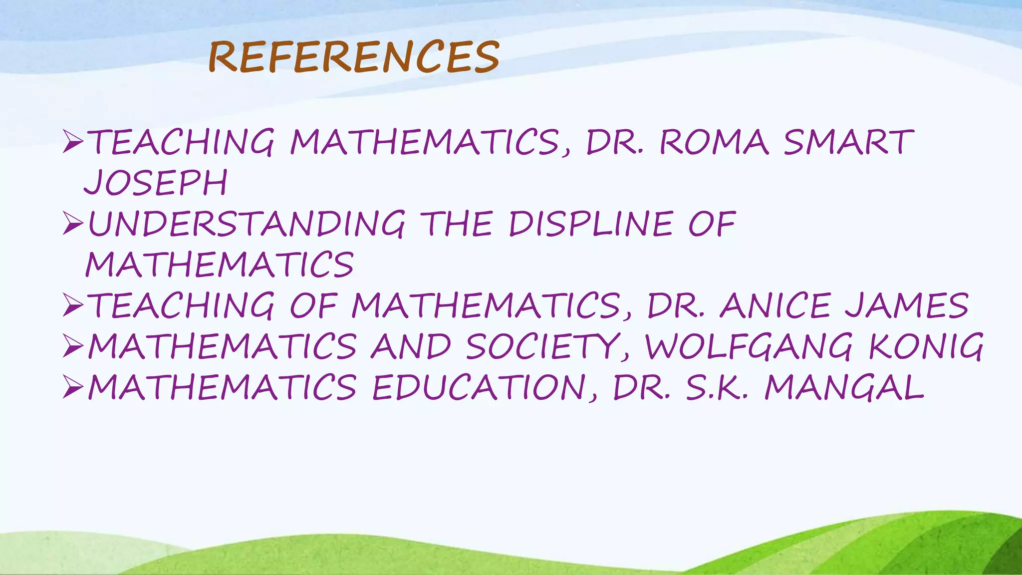 Mathematics : Meaning, Nature, and Definition | PPTX