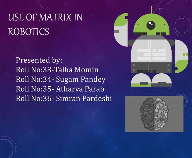 USE OF MATRIX IN ROBOTICS | PPTX