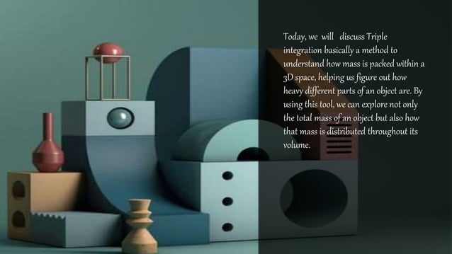 Maths.l,Volume,mass and element (using triple integral)ppt.pptx