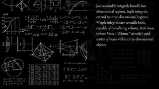 Maths.l,Volume,mass and element (using triple integral)ppt.pptx