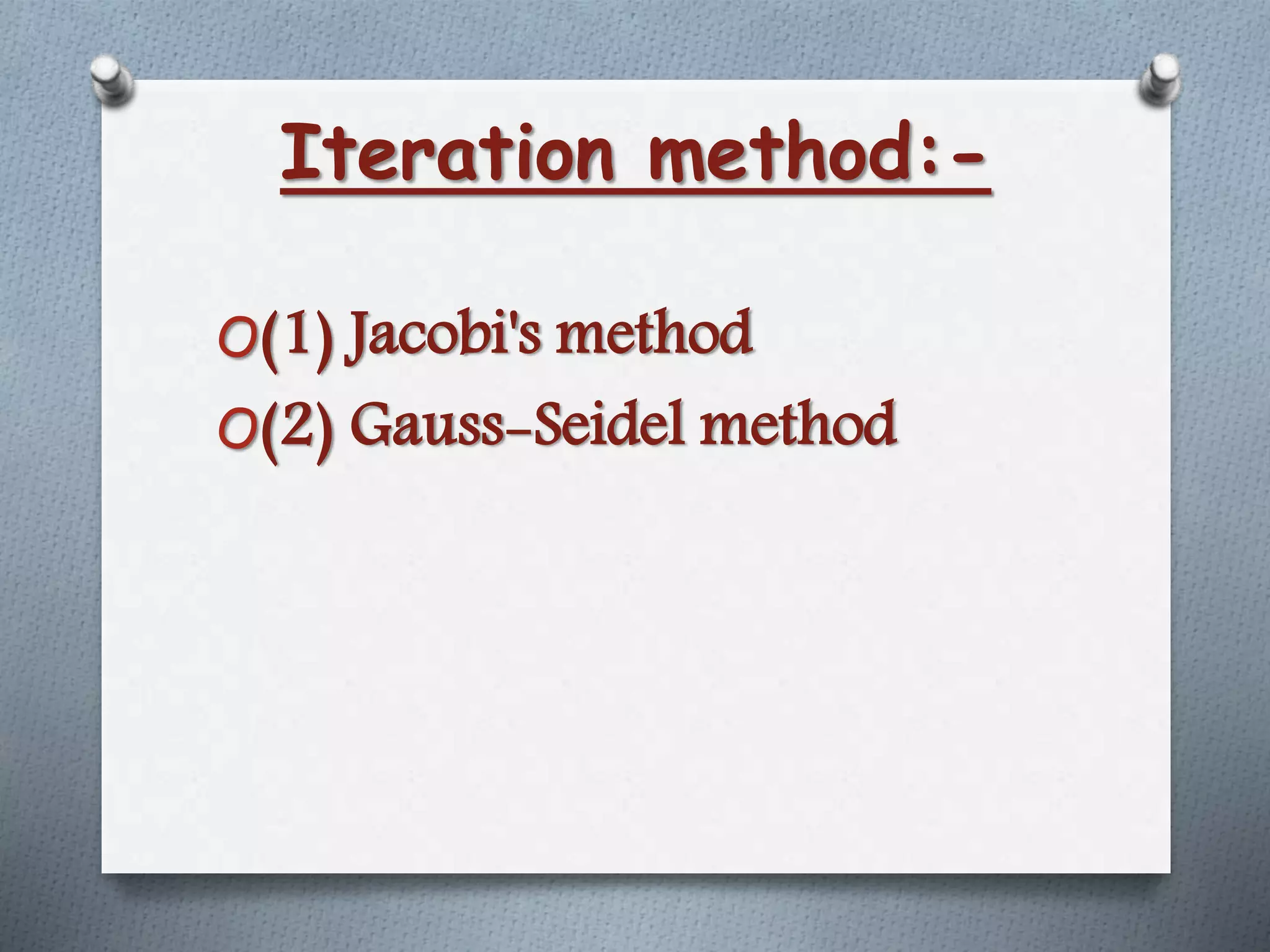 system of algebraic equation by Iteration method | PPTX