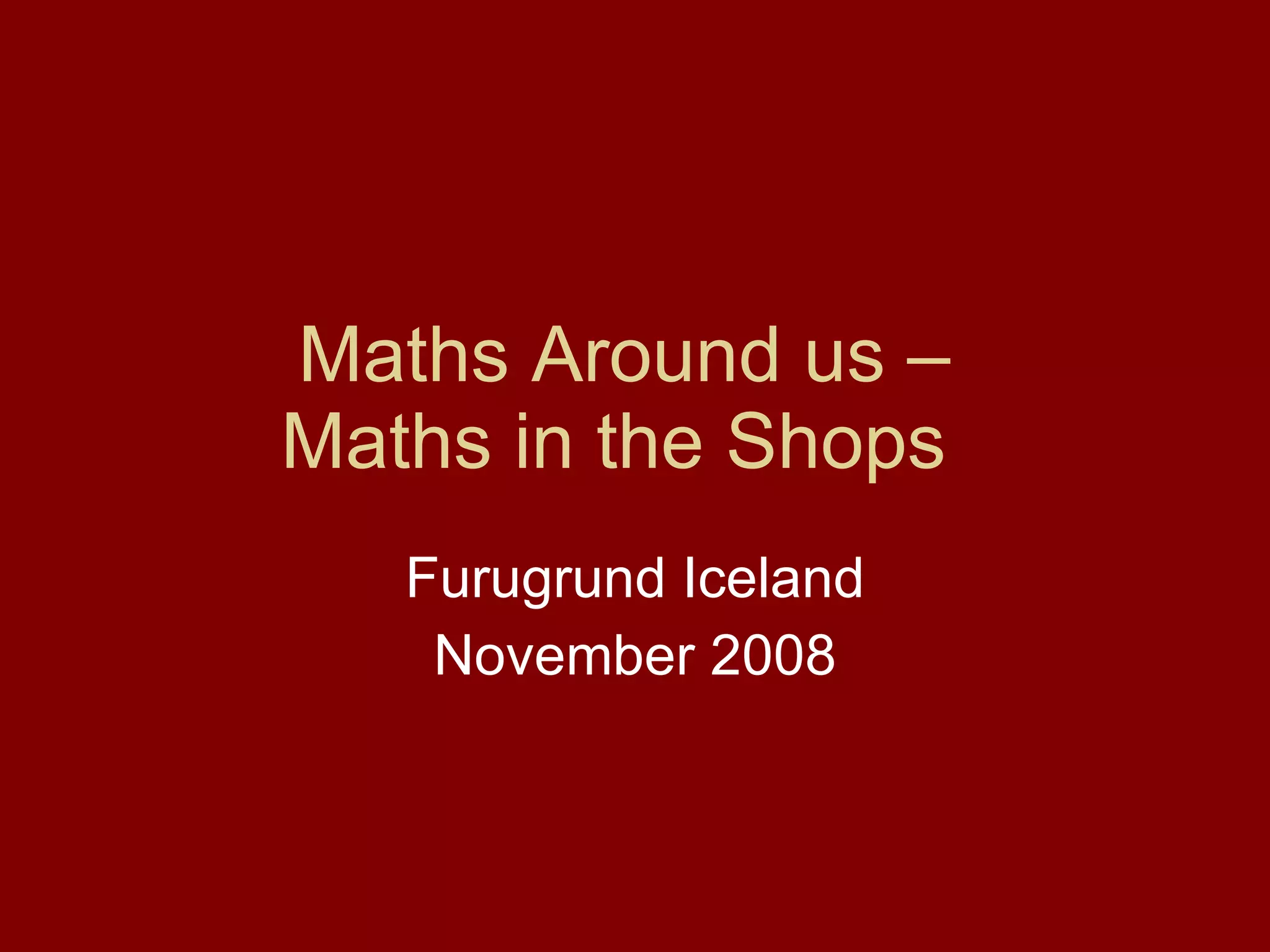 Maths Around Us In Shop | PPT
