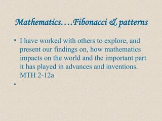 Mathematics-Fibonacci-sequence-and-Patterns.ppt
