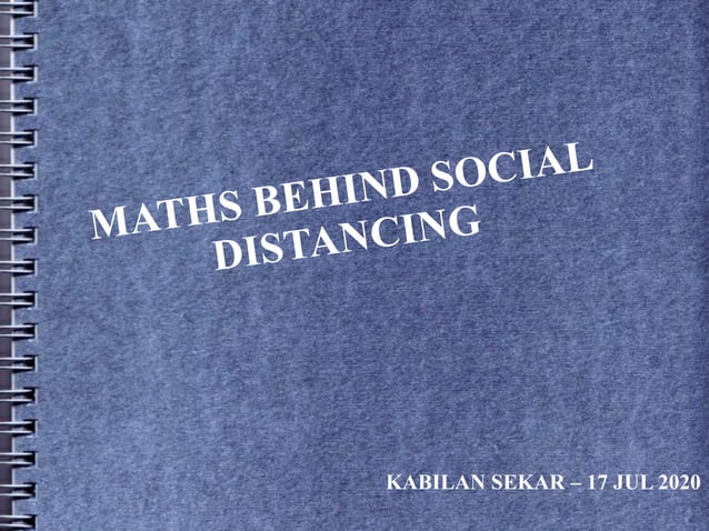 Maths Behind Social-Distancing | PPT