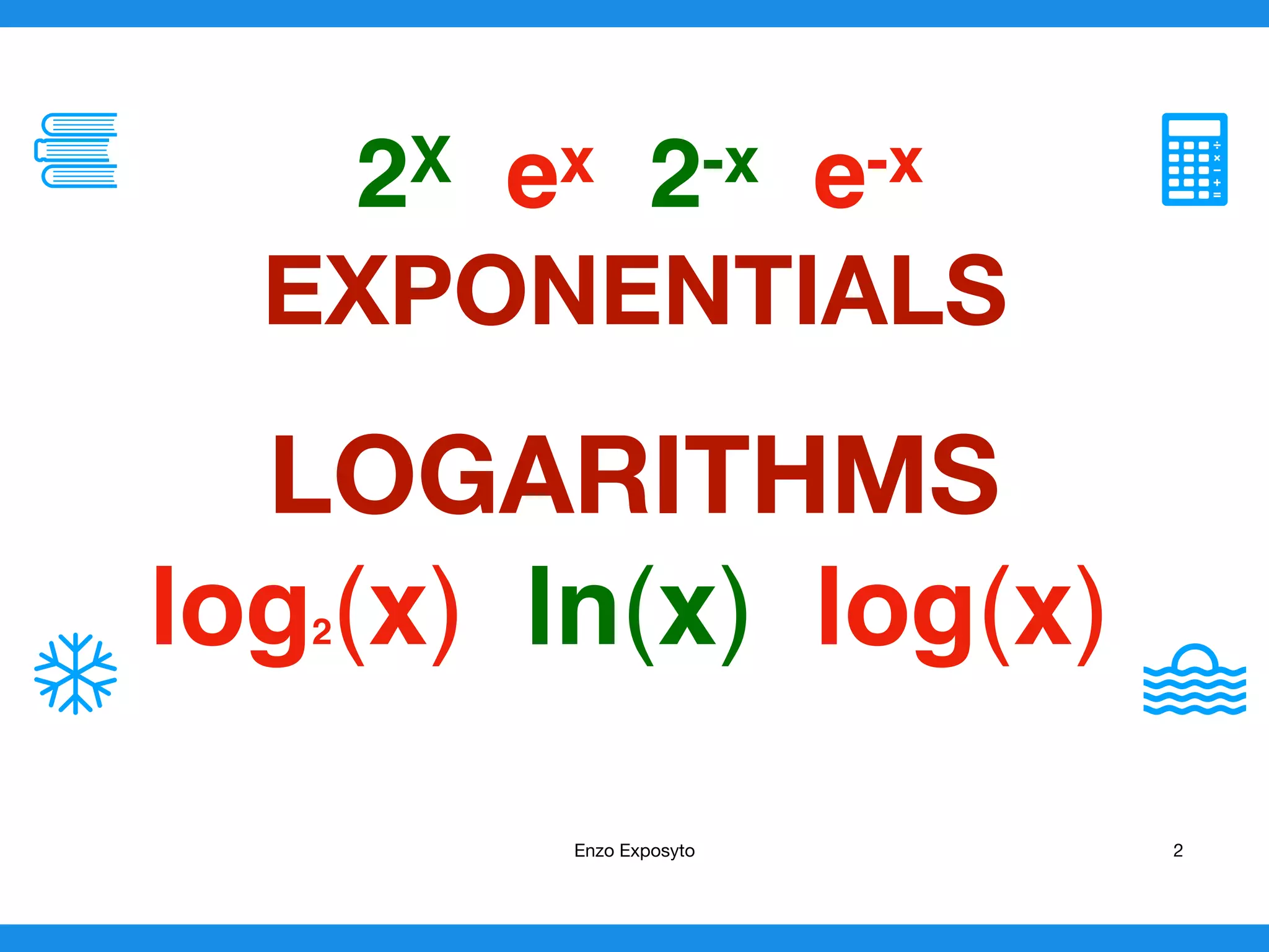 MATHS SYMBOLS - EXPONENTIALS + LOGARITHMS and THEIR PROPERTIES | PDF