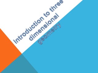 Maths 3 dimensional geometry | PPT