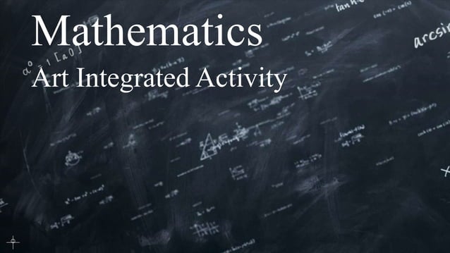 Maths Art Integrated Activity 2022-23.pptx | Free Download