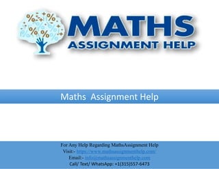 Maths Assignment Help | PPTX | Homework and Study | Education