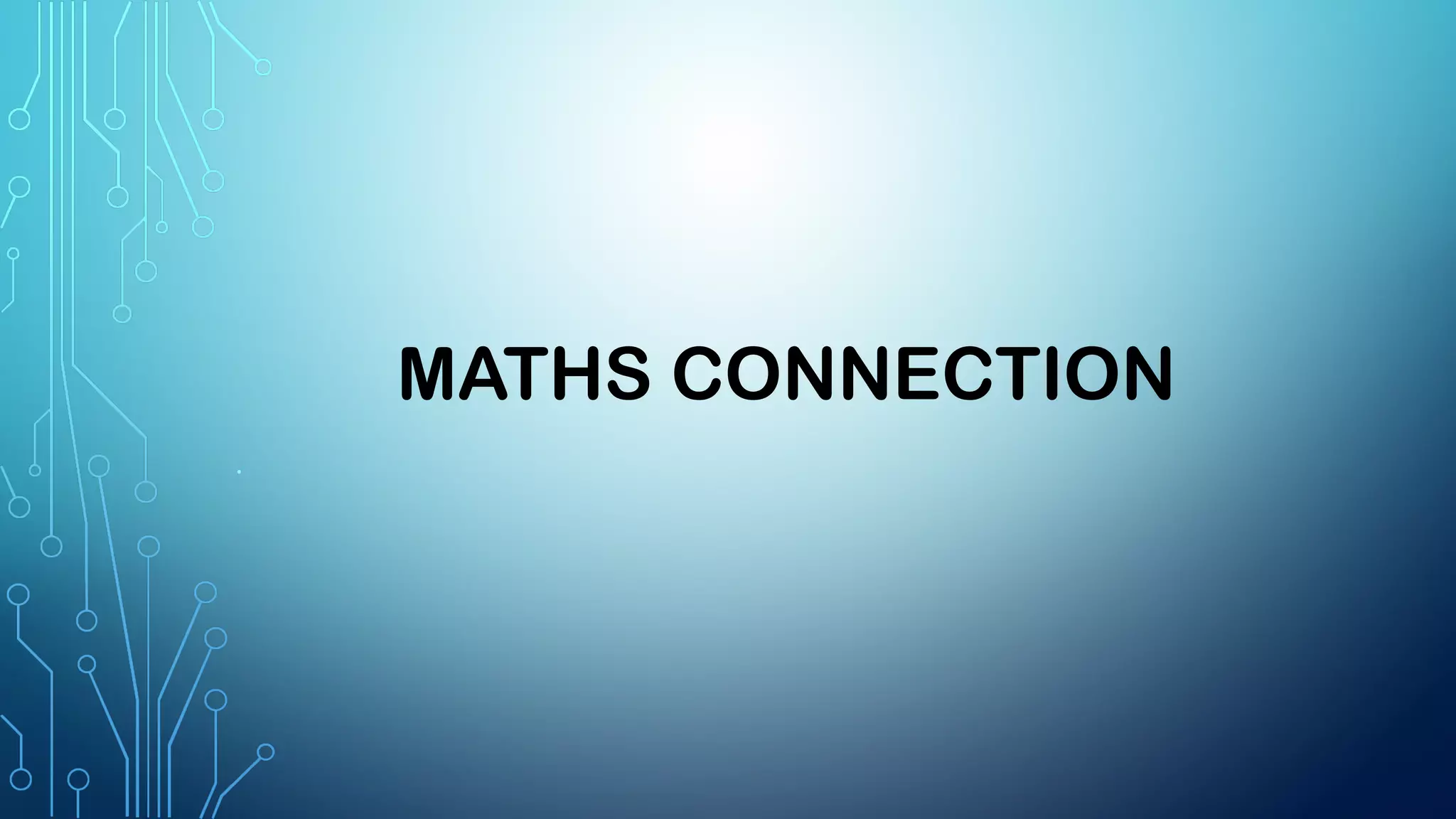 Maths connection | PPT