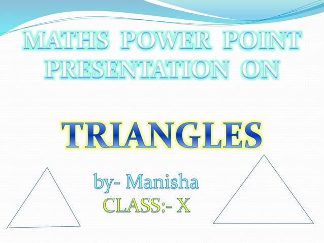 PPT ON TRIANGLES FOR CLASS X | PPTX