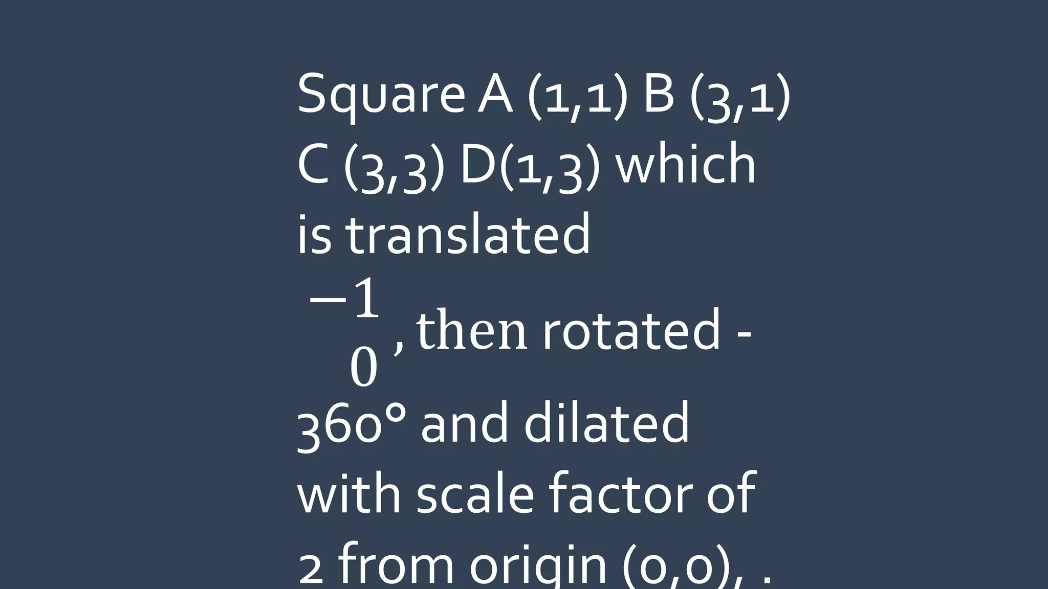 Maths geometrical transformation | PPTX | Physics | Science