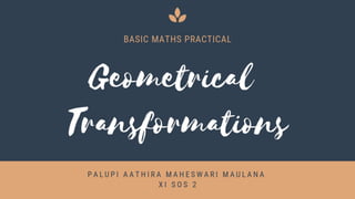 Maths geometrical transformation | PPTX | Physics | Science