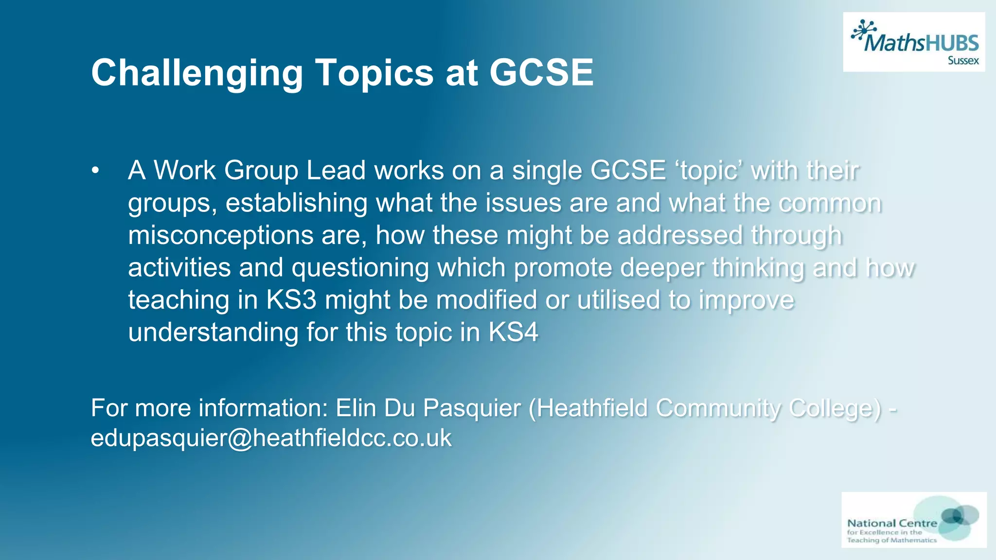 Maths hub workgroup overview 2018 19 | PPTX