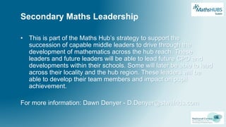 Maths hub workgroup overview 2018 19 | PPTX