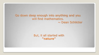 mathsinnature-130716065452-phpapp01.pptx