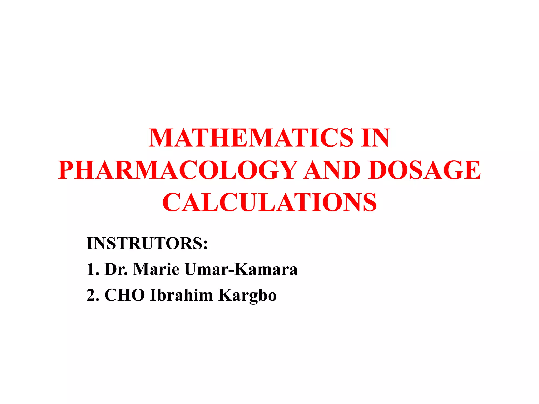Maths in Pharmacology (BSN).pptx