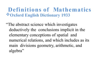 mathematics: meaning, definition, nature scope nature pptx | PPTX