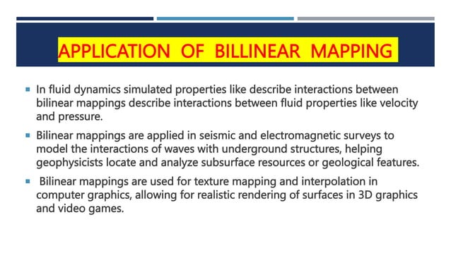 Linear_and_bilinear_mapping_maths_engineering.pptx | Geography | Science