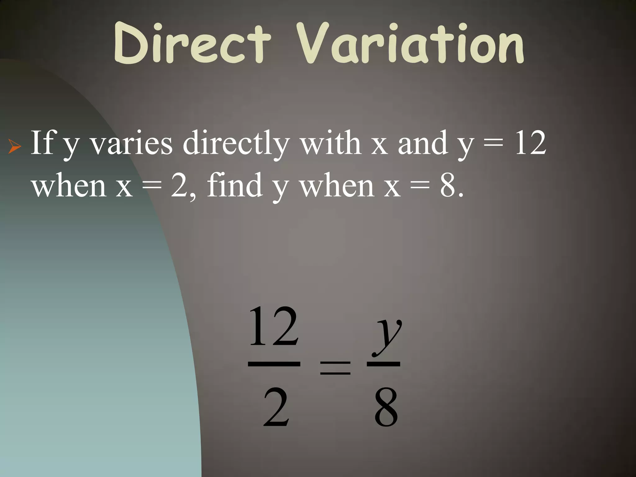 direct and inverse variations | PPTX