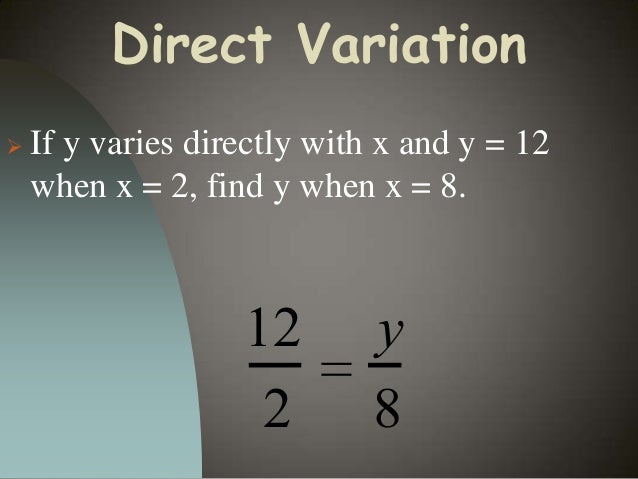 Maths ppt. -direct and inverse variations