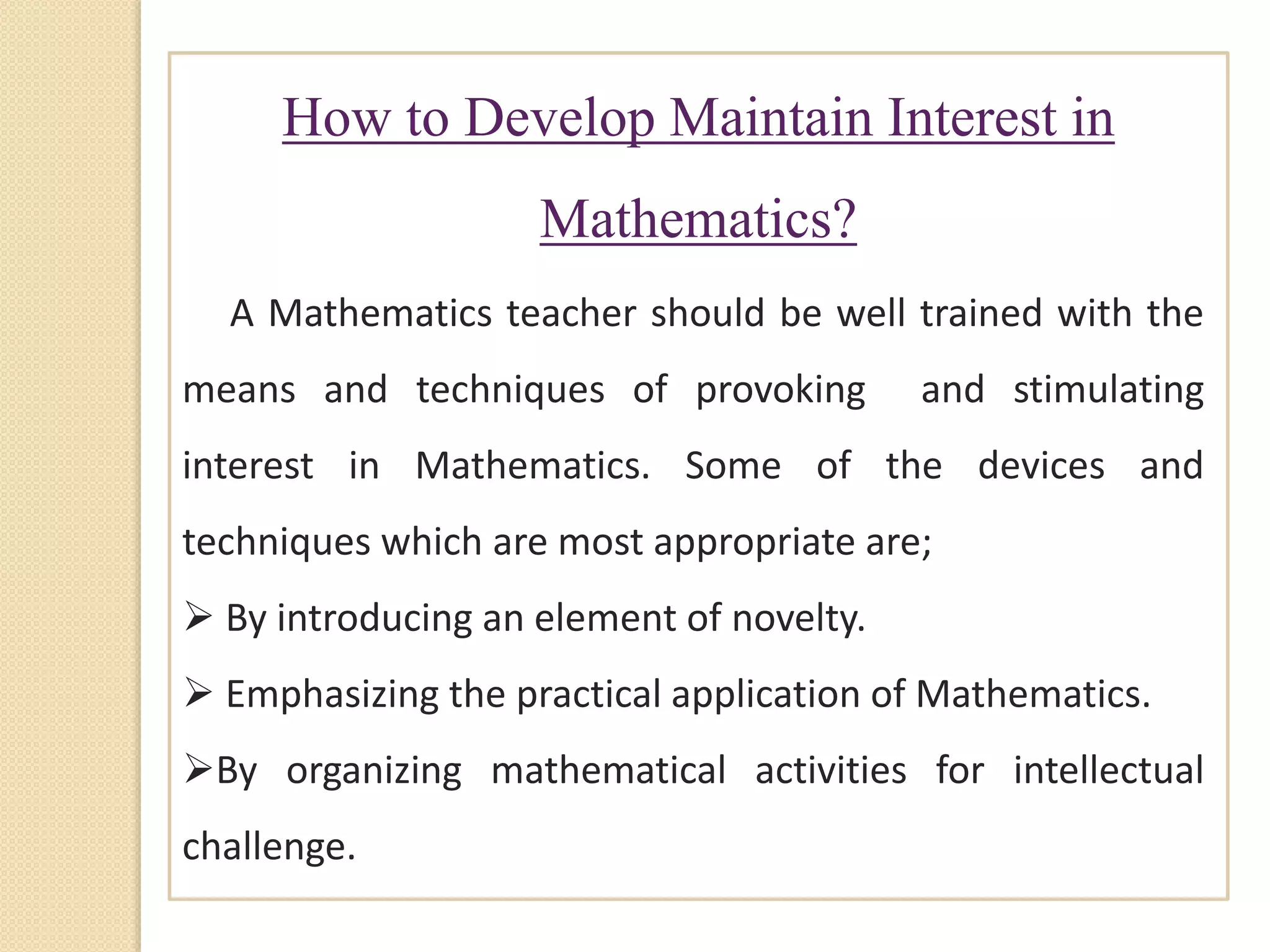 MATHEMATICS and How to Develop Interest in Maths? | PPSX