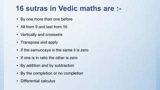 Vedic maths ppt by lakshay virmani | PPTX