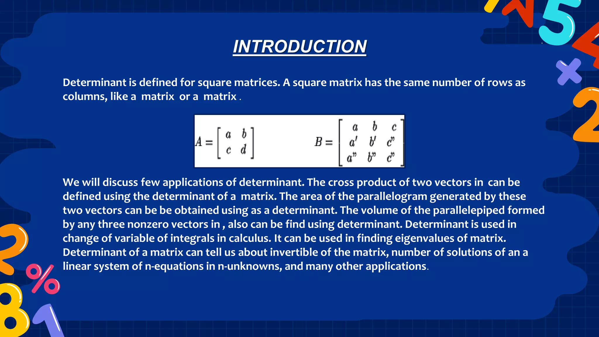 Determinants, crammers law, Inverse by adjoint and the applications | PPTX