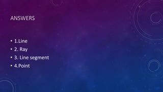 Maths ppt line, line segment, point and ray (1) | PPSX