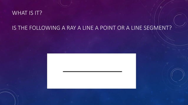 Maths ppt line, line segment, point and ray (1) | PPSX