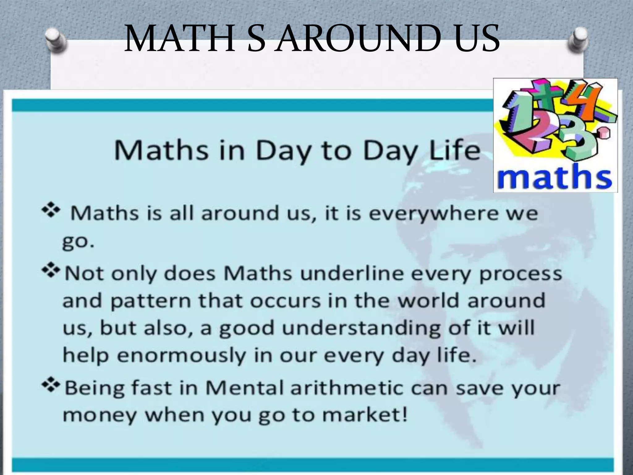 Math's ppt on maths around us made by jatin vaswani | PPTX