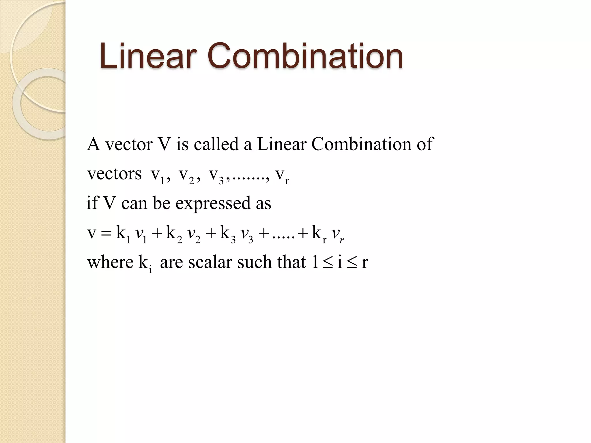 Linear Combination, Span And Linearly Independent, Dependent Set | PPTX