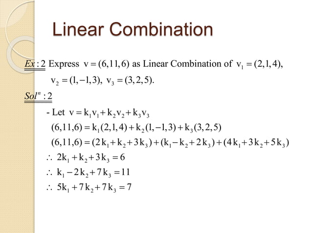 Linear Combination, Span And Linearly Independent, Dependent Set | PPT