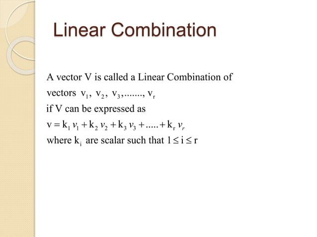 Linear Combination, Span And Linearly Independent, Dependent Set | PPTX