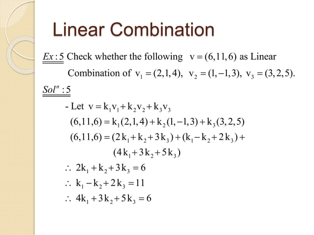 Linear Combination, Span And Linearly Independent, Dependent Set | PPTX