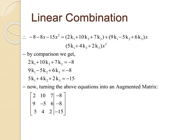 Linear Combination, Span And Linearly Independent, Dependent Set | PPTX