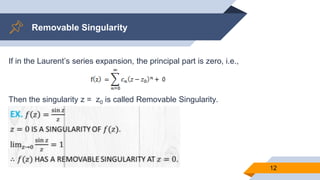 Laurent's Series & Types of Singularities | PPTX