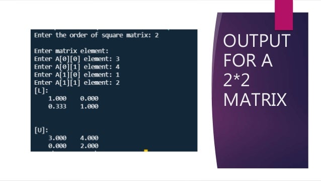 LU Decomposition Its Method, Example and Source Code | PPTX
