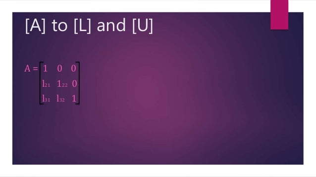 LU Decomposition Its Method, Example and Source Code | PPTX