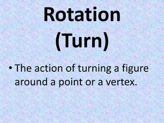 Symmetry,rotation, reflection,translation | PPTX