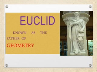 EUCLID'S GEOMETRY | PPTX