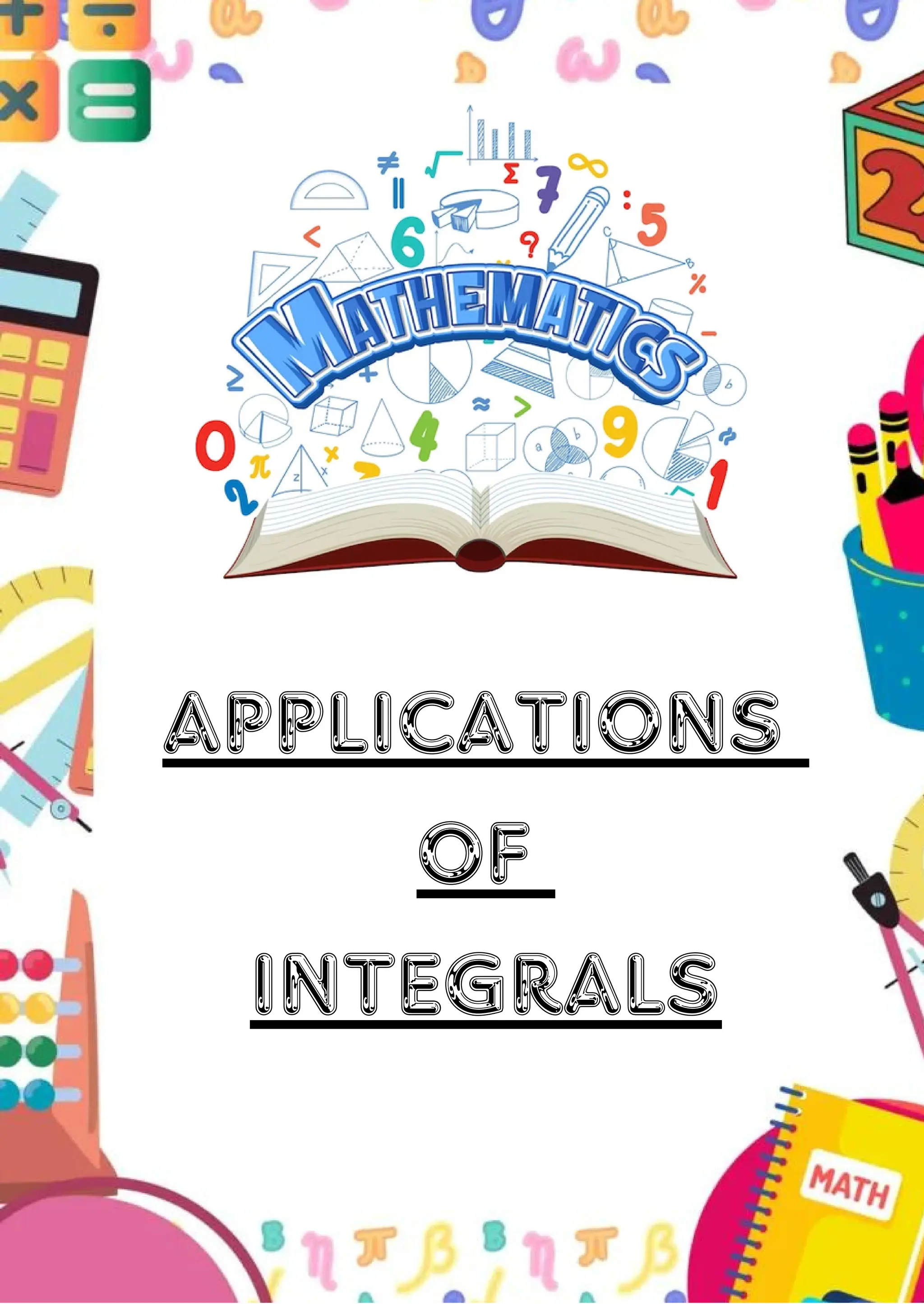 Integrals and Applications on Integrals, Maths project for class 12 | PDF