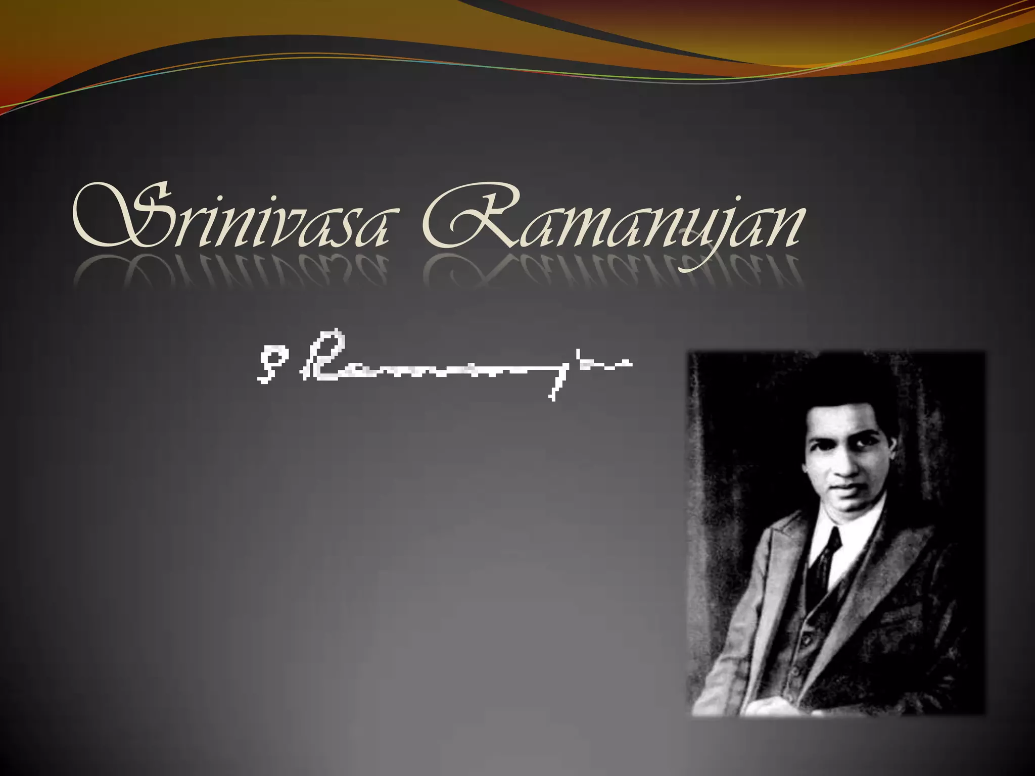 indian mathematicians.(ramanujan, bhattacharya) | PPTX