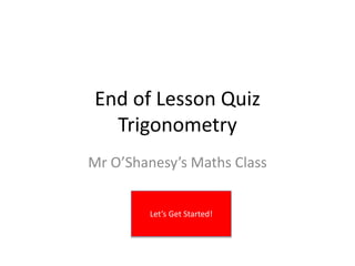 Maths quiz trigonometry | PPTX