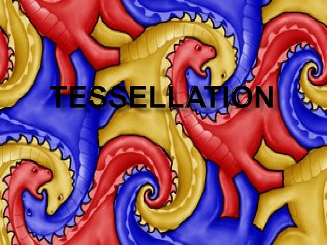 seminar on tessellation | PPT