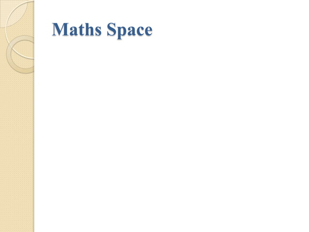 Maths space | PPTX