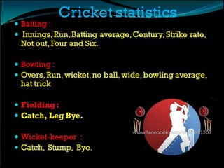 Statistics used in Cricket | PPTX
