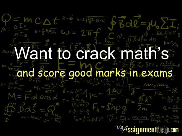 Math’s study tips - How to crack it with the help of Myassignmenthelp.com