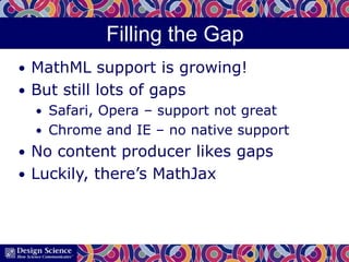 What you need to know about the Math Stack: MathML, MathJax, HTML5, and ...