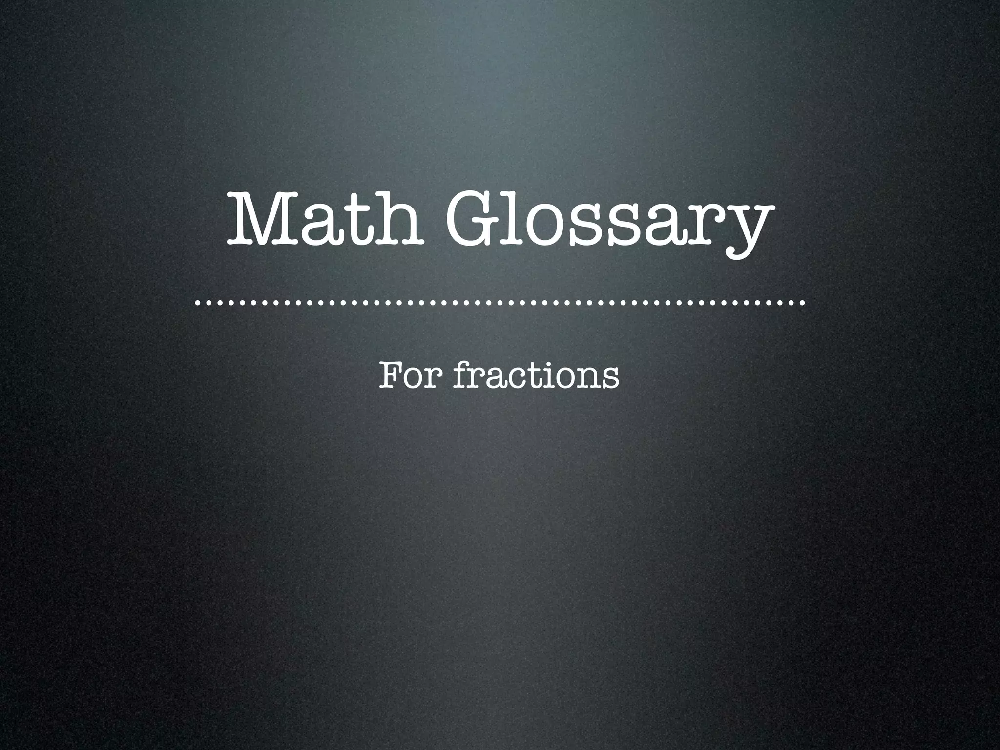 Math things - Fractions | KEY