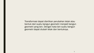 Math transformasi | PPT